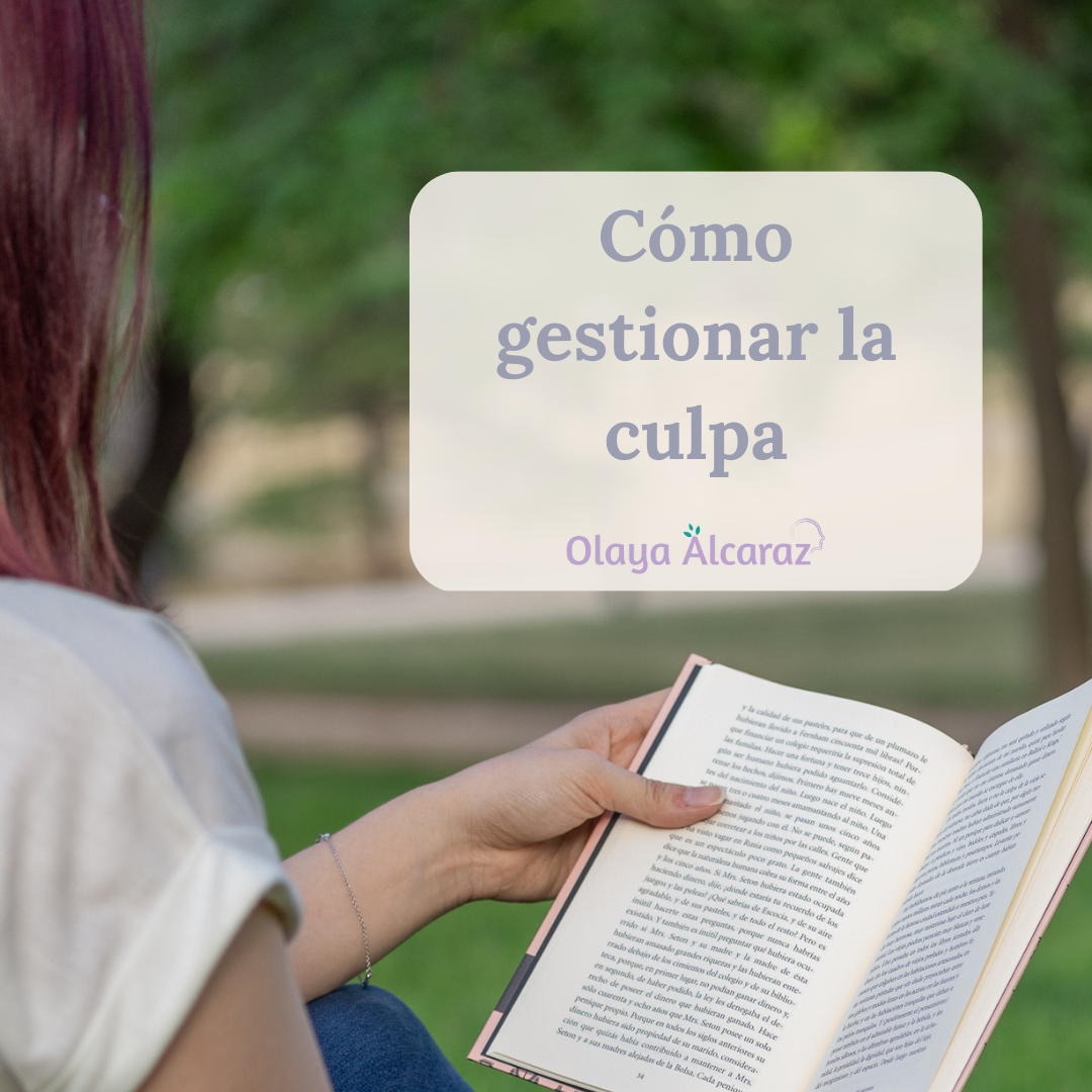 Cómo gestionar la culpa - Olaya Alcaraz